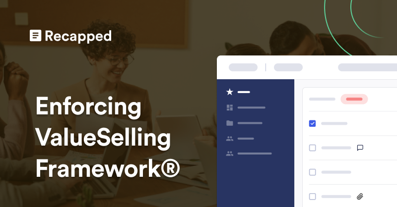 Enforcing the ValueSelling Framework®️ - Recapped